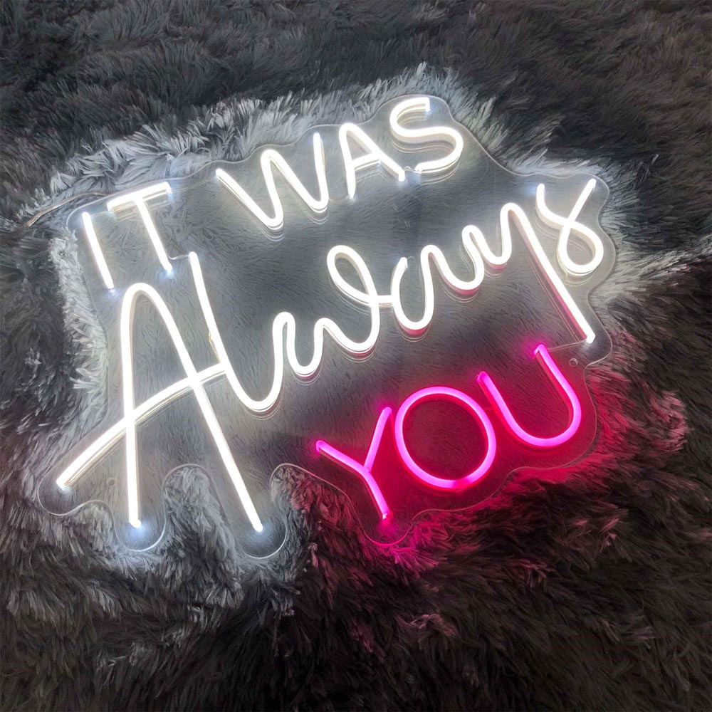 HDJSign - It Was Always You Wedding Neon Sign